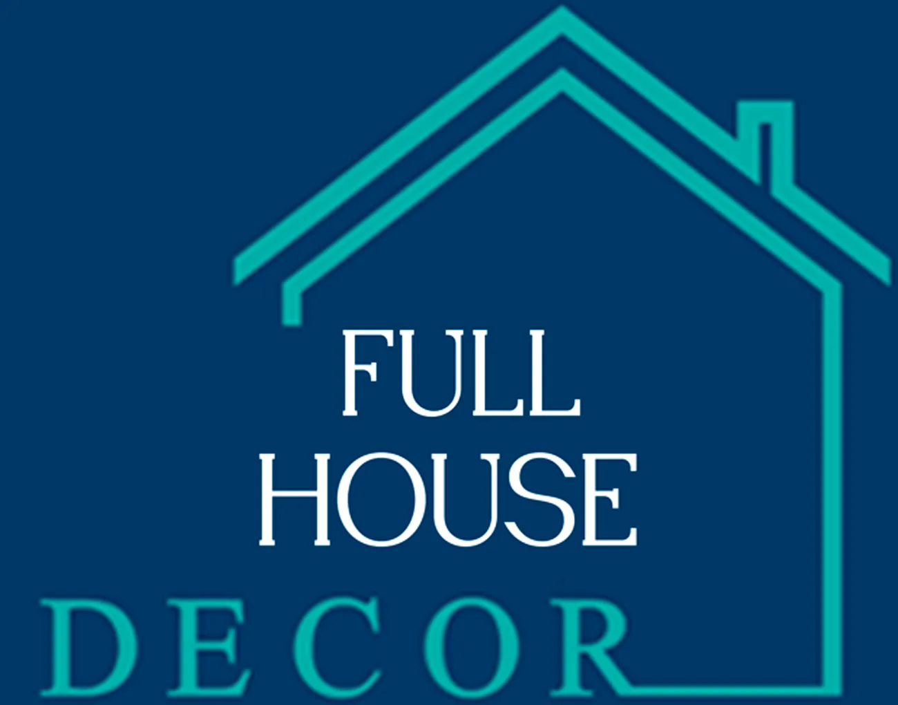 Full House Decor - More than just decor